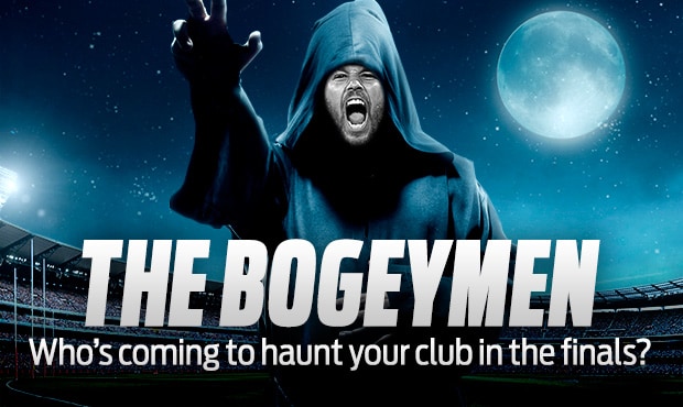 The bogeymen: Who will haunt your side in the finals?